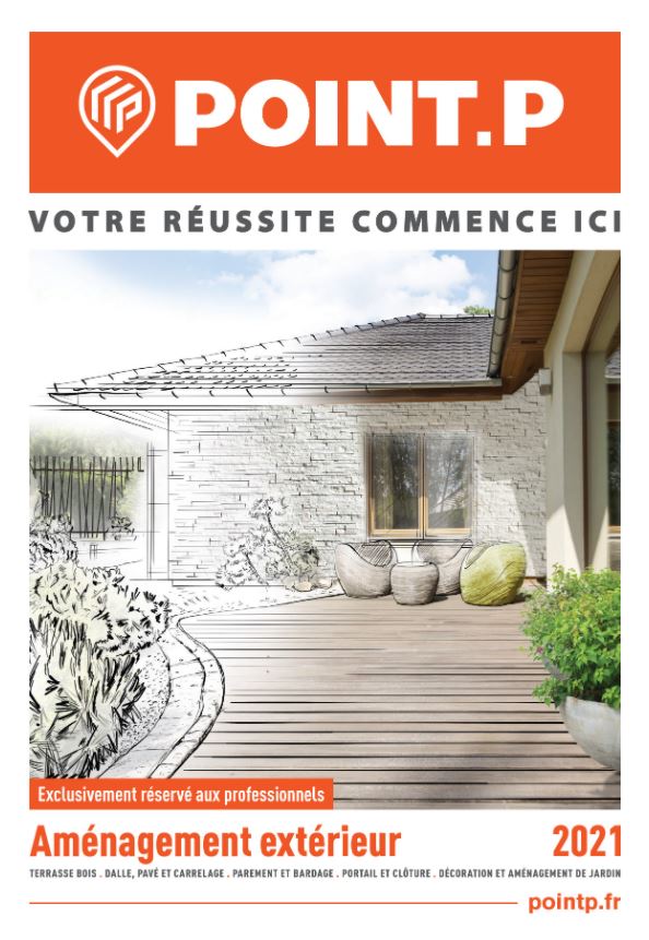 Catalogue Aménagement extérieur 2021 (version professionnelle) | Point.P